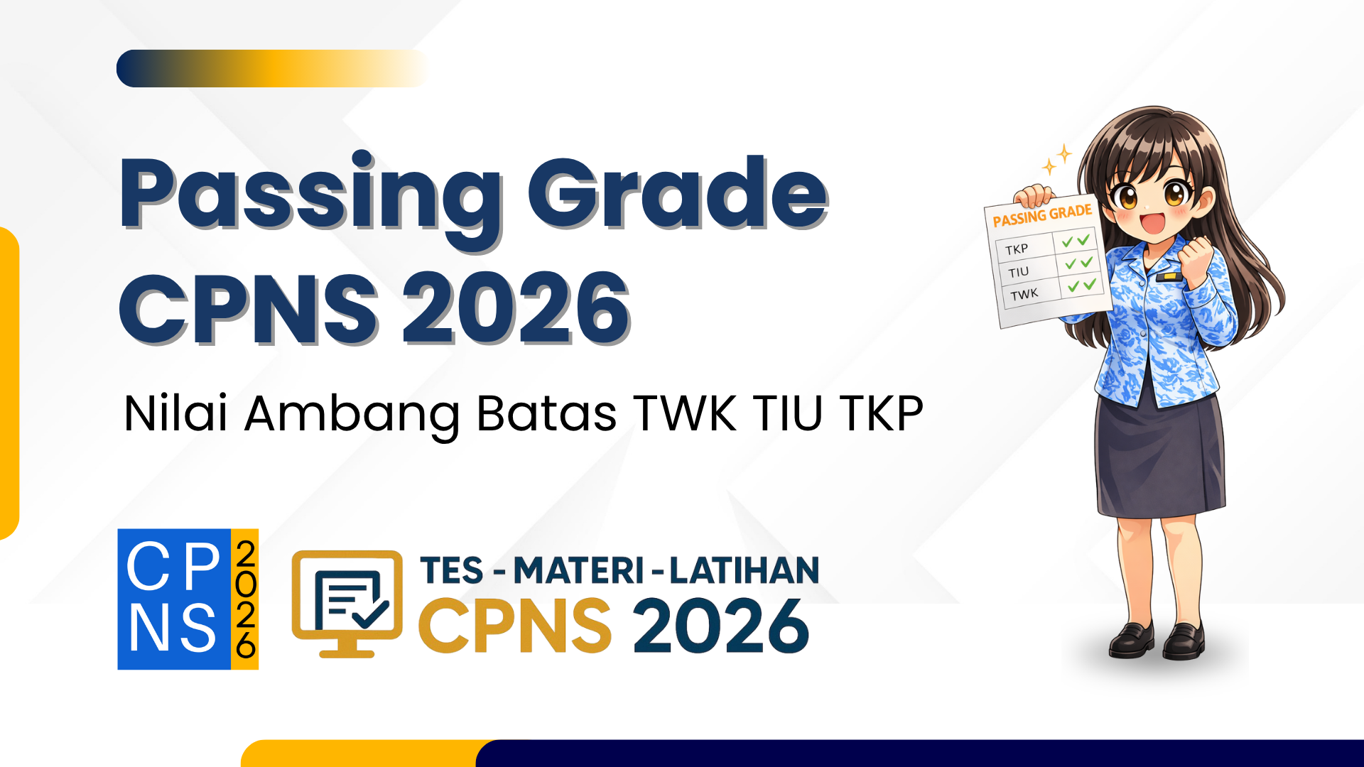 Passing Grade CPNS 2026 - Nilai Ambang TWK TIU TKP